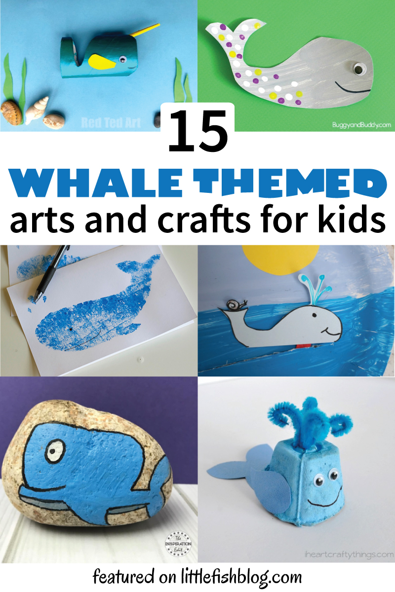 15 Whale Themed Arts And Crafts For Kids Little Fish